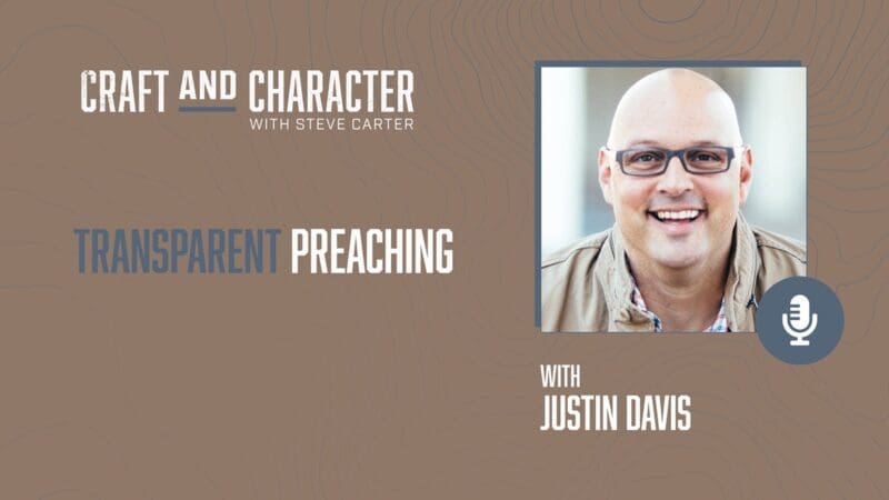 Transparent Preaching with Justin Davis – Wheaton Billy Graham