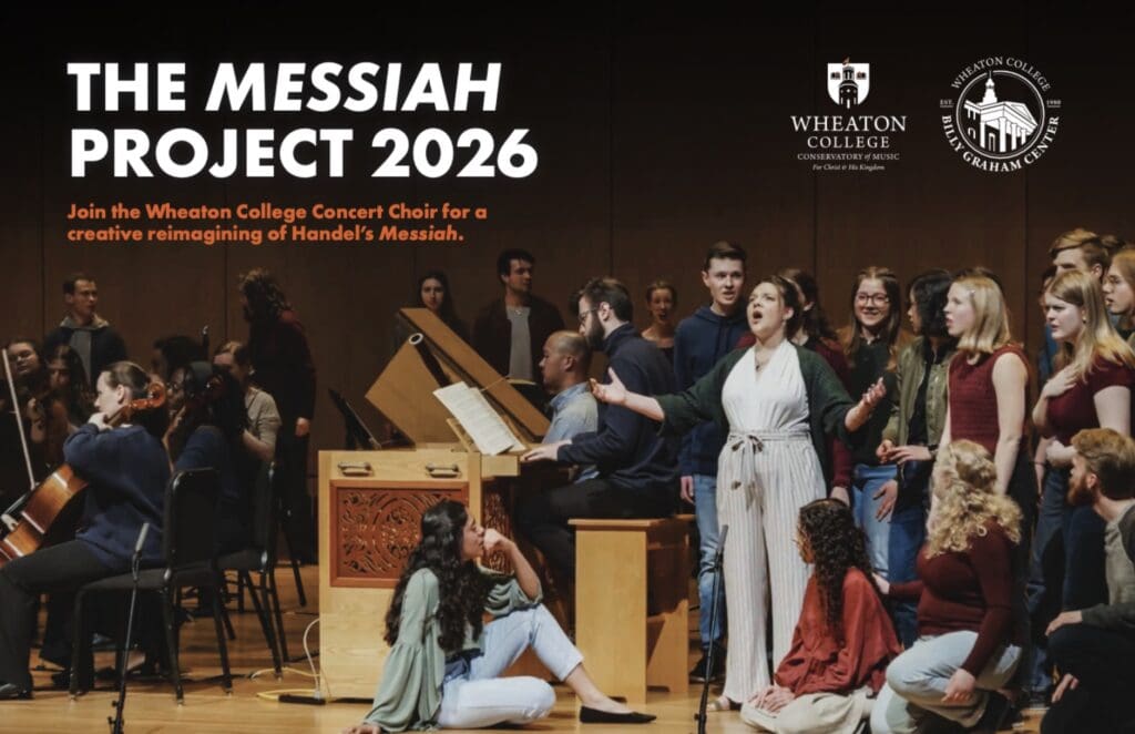 The Messiah Project 2026 - Wheaton Billy Graham